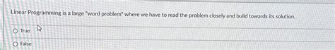 Solved Linear Programming Is A Large Word Problem Where We