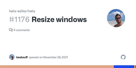 Resize Windows · Issue 1176 · Helix Editorhelix · Github