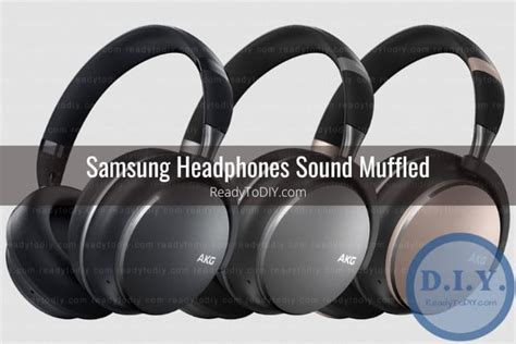 Samsung Headphones Sound Problems Ready To Diy