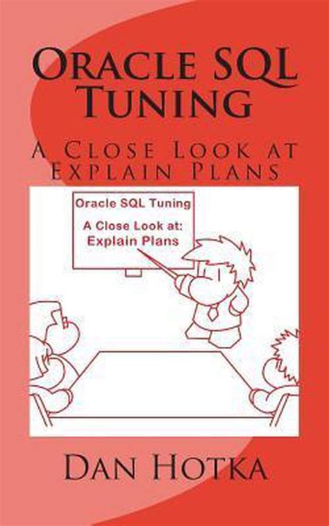 Oracle Sql Tuning 9781453804193 Dan Hotka Boeken