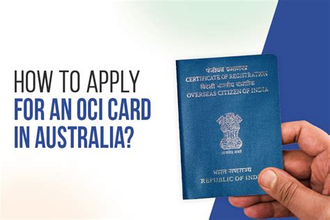 How To Apply For An OCI Card In Australia