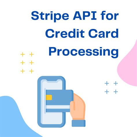 Stripe Api For Credit Card Processing A Developers Guide