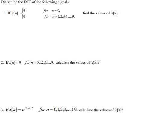 Solved Determine The Dft Of The Following Signals 1 If