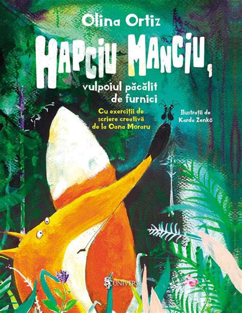 Hapciu Manciu Vulpoiul Pacalit De Furnici Olina Ortiz