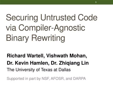 Ppt Securing Untrusted Code Via Compiler Agnostic Binary Rewriting