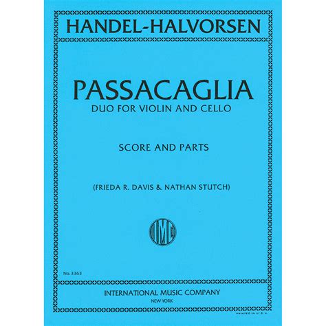 Passacaglia Duo For Violin And Cello George Frideric Handel Johann Halvorsen
