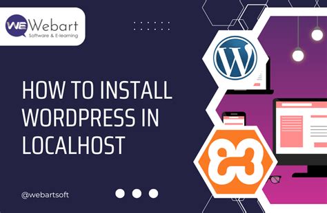 How To Install Wordpress In Localhost Webart Software And E Learning