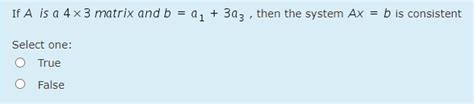 solved if a is a 4 x 3 matrix and b a1 3a3 then the