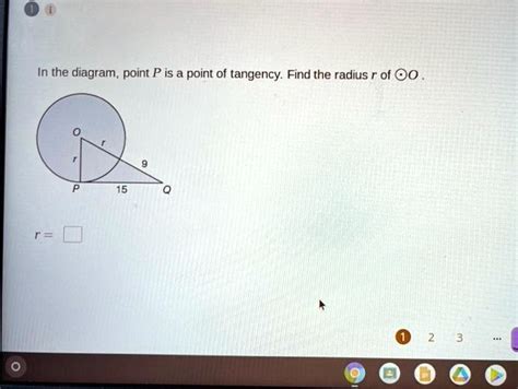 SOLVED In The Diagram Point P Is A Point Of Tangency Find The Radius R Of O