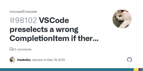 Vscode Preselects A Wrong Completionitem If There Are Multiple Completionitem Having Preselect