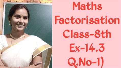 Class 8th Exercise 14 3 Q No 1 Factorisation Chapter 14 Mathematics Ncertmaths Maths