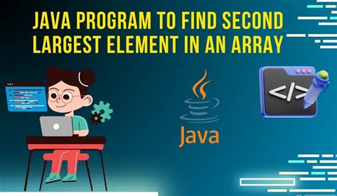 Java Program To Find Second Largest Array Number