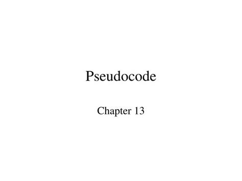 Ppt Pseudocode Powerpoint Presentation Free Download Id 5648837