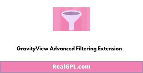 Gravityview Advanced Filtering Extension Gpl V404