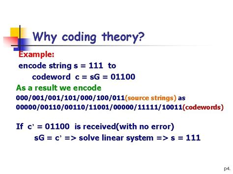 Coding Theory Why Encode Data Three Reasons To