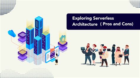 Exploring Serverless Architecture Pros And Cons Codoid