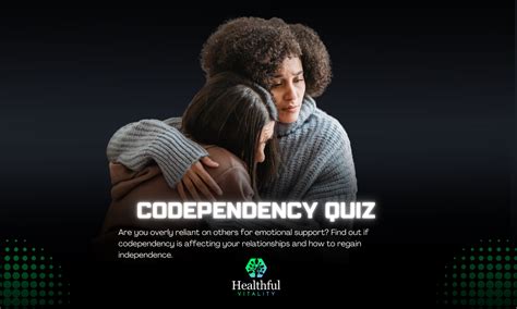 Codependency Quiz Healthful Vitality