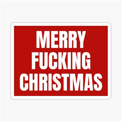 Merry Fucking Christmas Sticker For Sale By Designliterally Redbubble