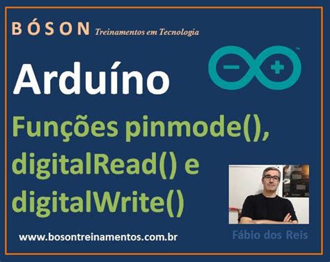 Arduino Conhecendo As Funções Pinmode Digitalread E Digitalwrite