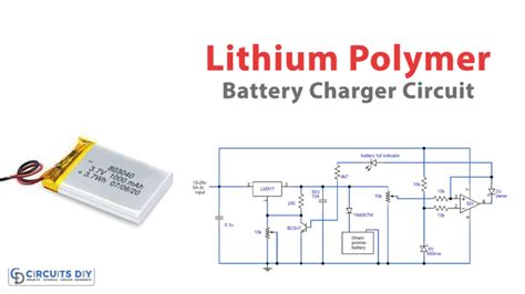 Lithium Polymer Battery Charger Circuit