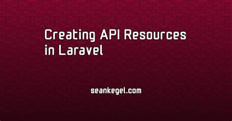 Laravel News On Linkedin Creating Api Resources In Laravel