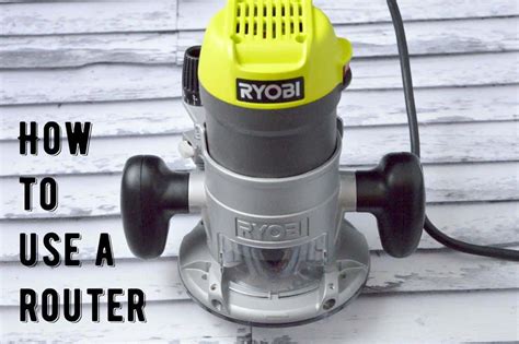 How To Use A Router For Beginners Artofit