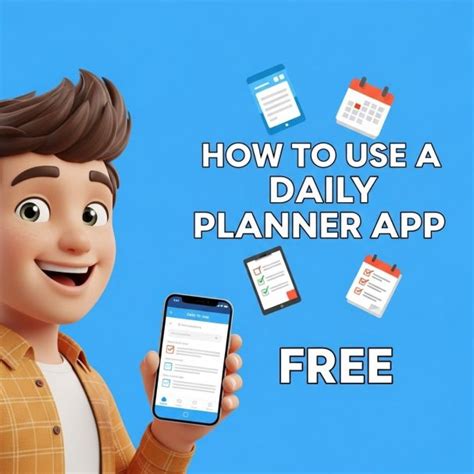 Master Your Day Using A Free Daily Planner App