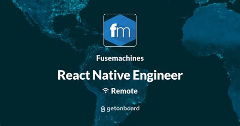 React Native Engineer At Fusemachines Remote Work From Home Get On Board
