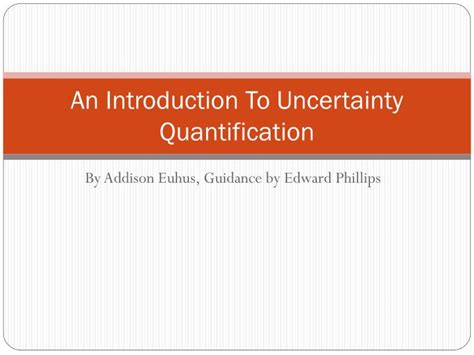 PPT An Introduction To Uncertainty Quantification PowerPoint Presentation ID