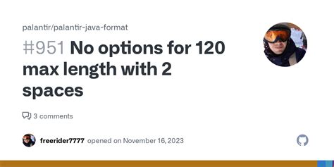 No Options For 120 Max Length With 2 Spaces Issue 951 Palantir
