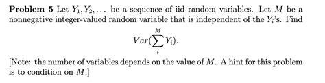 Solved Problem 5 Let Y1y2 Be A Sequence Of Iid Random