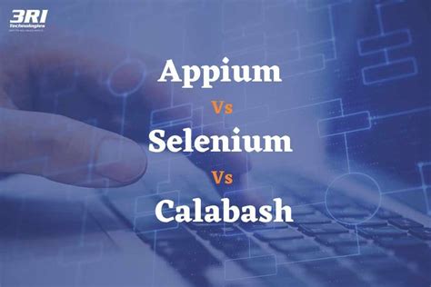 3ri Technologies Pvt Ltd On Linkedin Appium Vs Selenium Vs Calabash 3ri Technologies