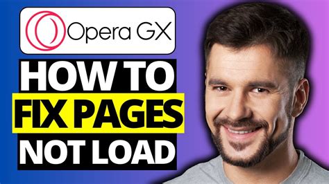 How To Fix Pages Not Loading On Opera Gx Full Guide 2024 Youtube