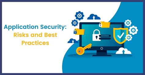 Application Security Appsec Risks And Best Practices