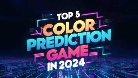 Top 5 Colour Prediction Games To Play In 2024