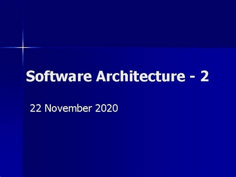 software architecture 2 22 november 2020 architectural patterns
