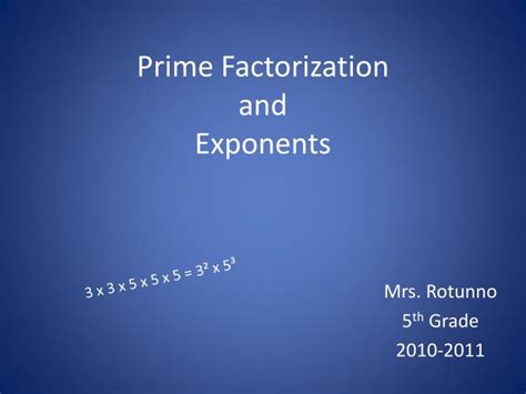 Ppt Prime Factorization And Exponents Powerpoint Presentation Free Download Id 2047730