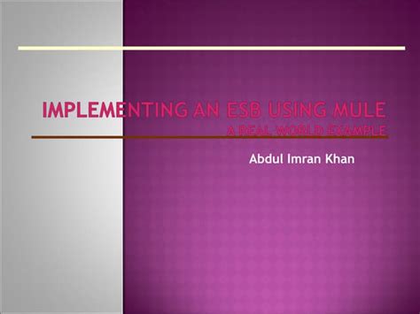 Implementing An Esb Using Mule Ppt