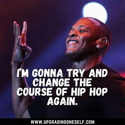 Top 12 Badass Quotes From Dr Dre For A Dose Of Inspiration
