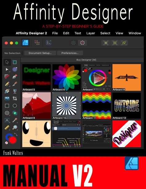 Amazon The Affinity Designer Manual Version 2 A Step By Step Beginners Guide Walters