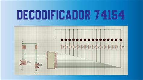 Decodificador De 4 A 16 Bits 74154 Digitales Proteus8 Electronica