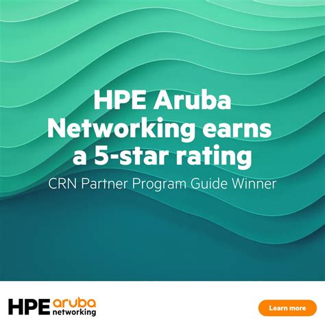 Michael Kimes On Linkedin Hpe Aruba Networking Earned A 5 Star Rating In The 2023 Crn Partner…