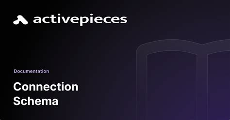 Connection Schema Activepieces
