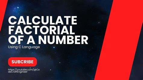 Calculate Factorial Of A Number Youtube