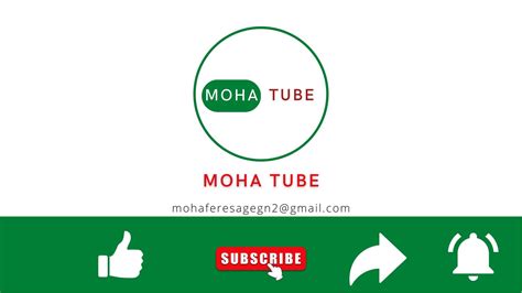 Moha Tube ሞሃ ትዩብ
