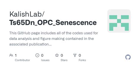 Github Kalishlab Ts Dn Opc Senescence This Github Page Includes All Of The Codes Used For