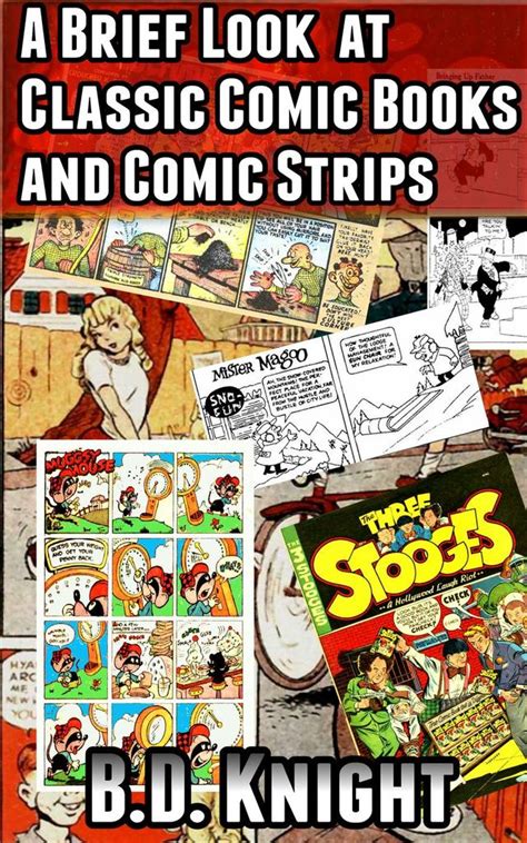 A Brief Look At Classic Comic Books And Comic Strips 1 By Bd Knight