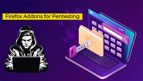 Firefox Addons For Penetration Testing