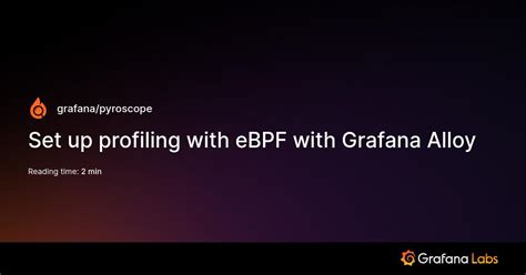 Set Up Profiling With Ebpf With Grafana Alloy Grafana Pyroscope Documentation