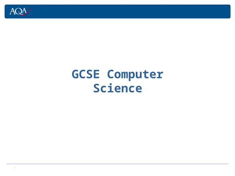 Ppt Gcse Computer Science General Information The Spec Has Been